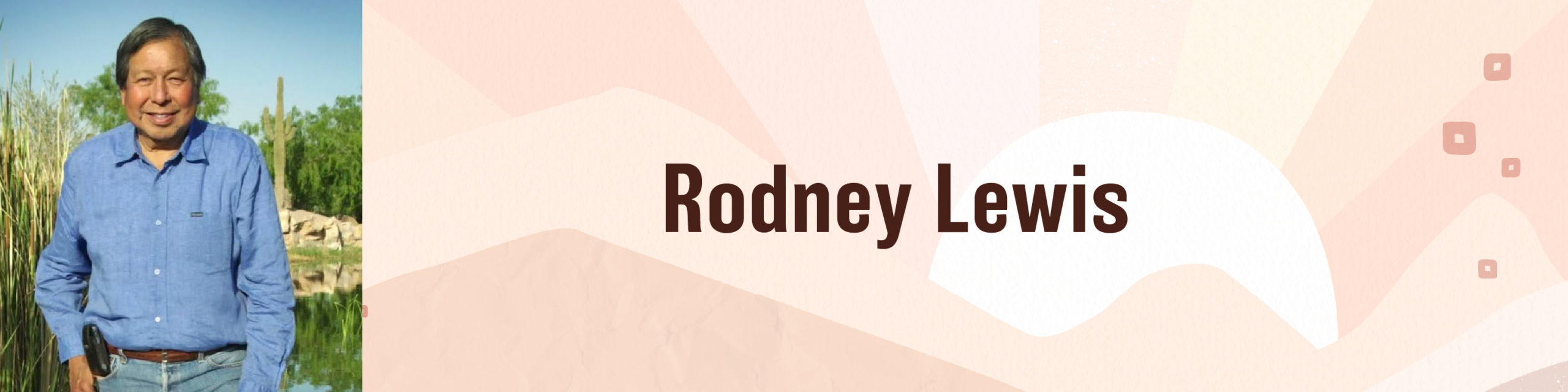 Native American Heritage Spotlight: Rodney Lewis | Tyson & Mendes