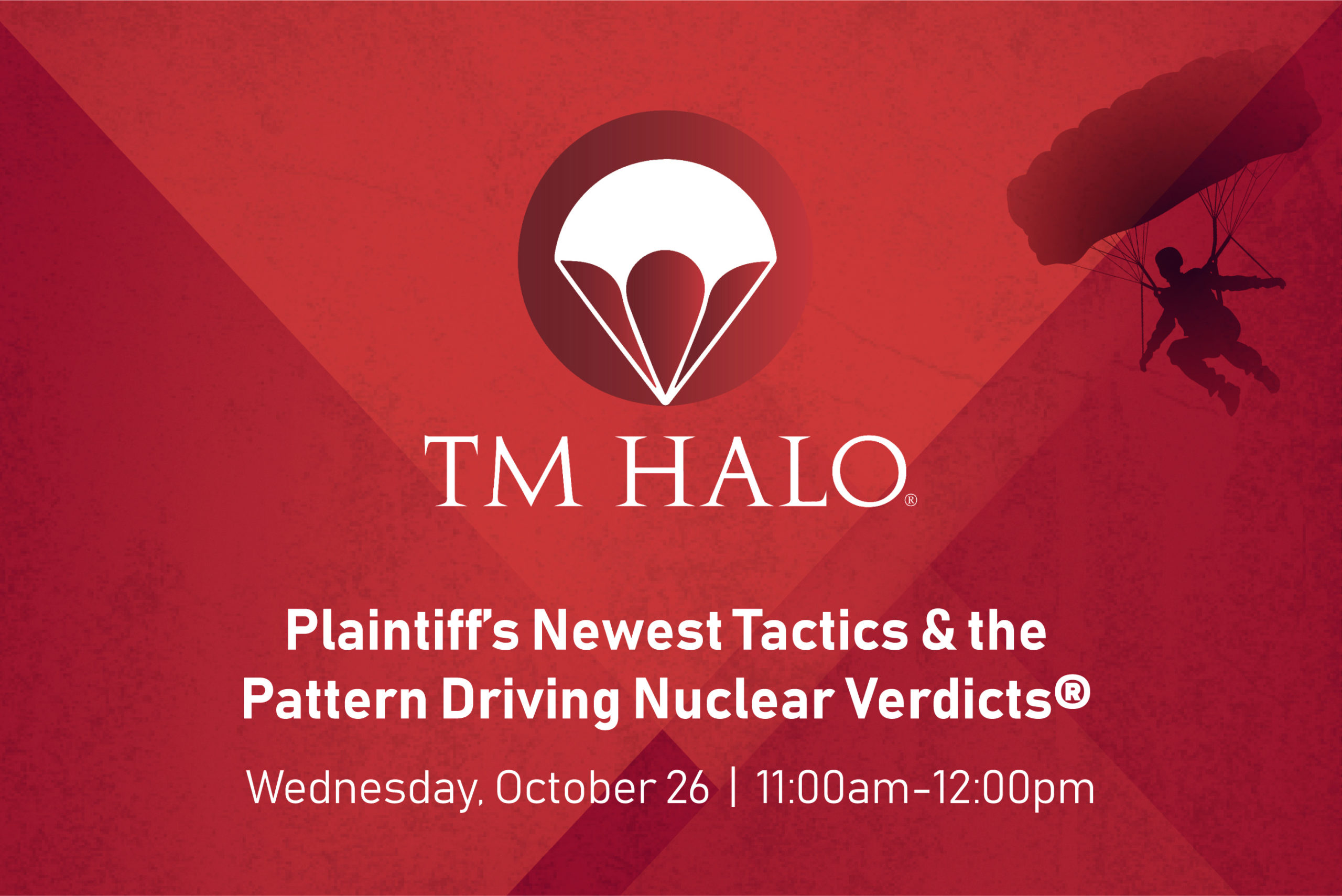 TM HALO® Presents: Plaintiff’s Newest Tactics and the Pattern Driving ...