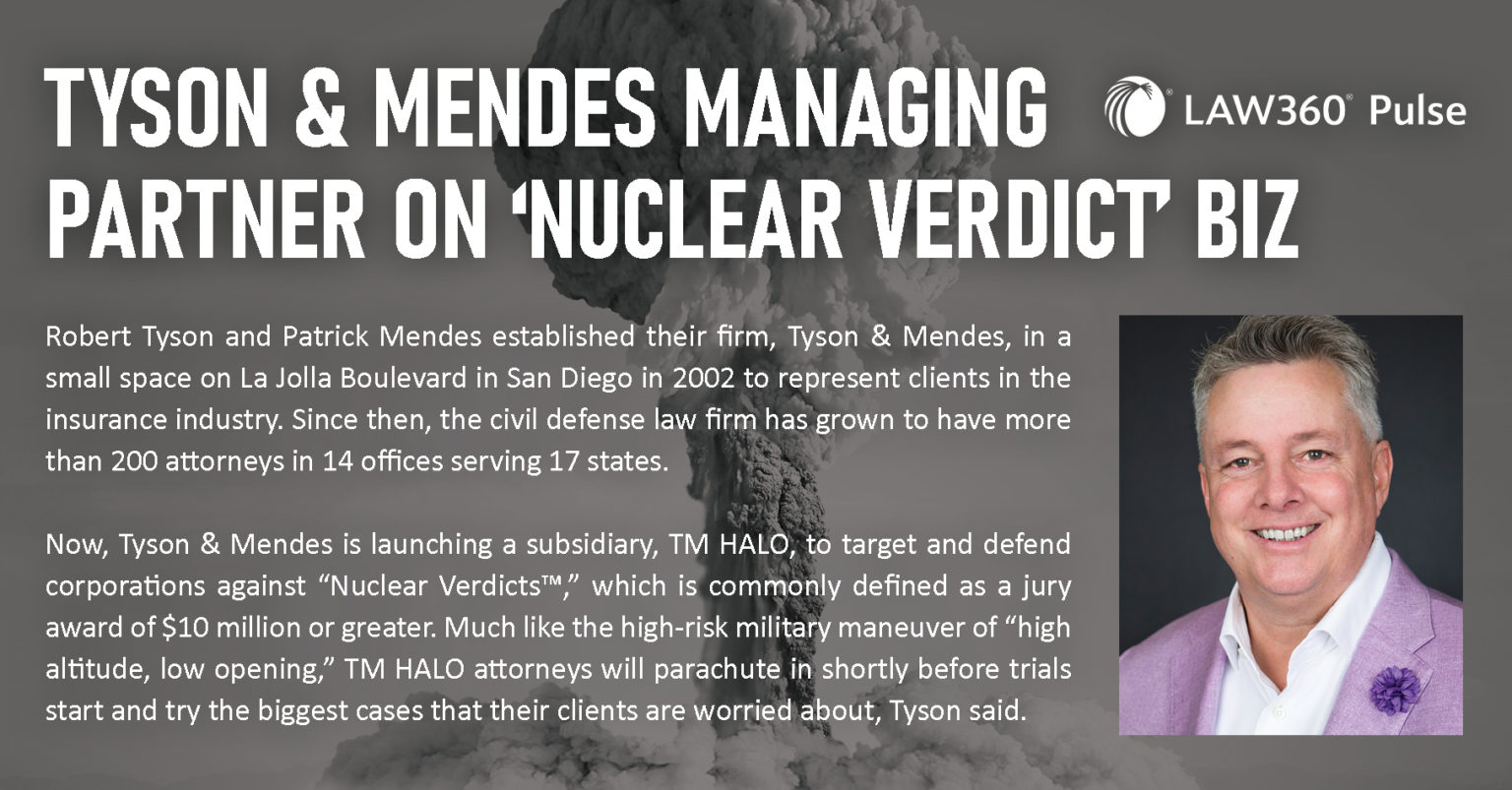 Nuclear Verdicts™ | Tyson & Mendes
